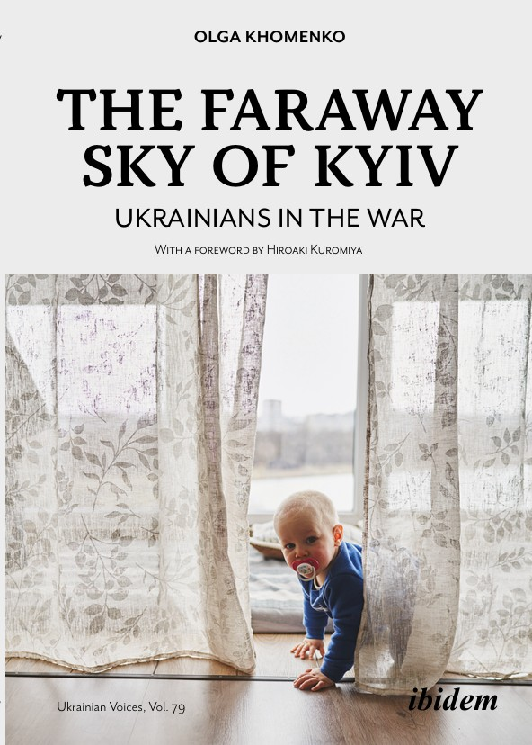 Dr Olga Khomenko publishes "The Faraway Sky of Kyiv. Ukrainians in the War." in English | Nissan ...